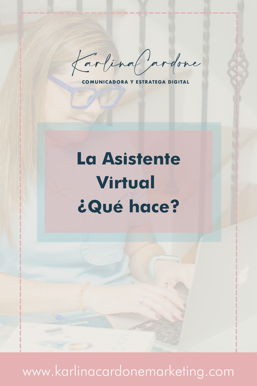 Un Asistente Virtual ¿qué hace? - Karlina Cardone Marketing